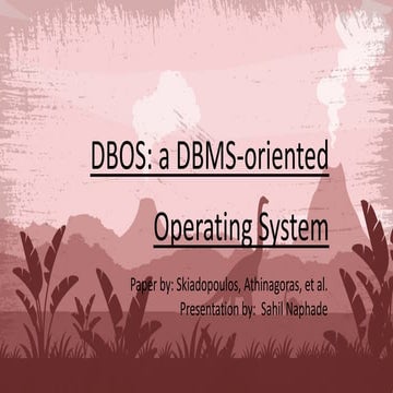 PPT - 2022 - DBOS - a DBMS-oriented Operating System.pdf
