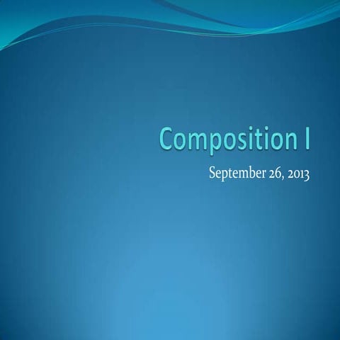 PPT ENC 1101 Fall 2013 Class 5 | PPT