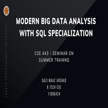 LPU Summer Training Project Viva PPT - Modern Big Data Analysis with SQL Specialization | PDF
