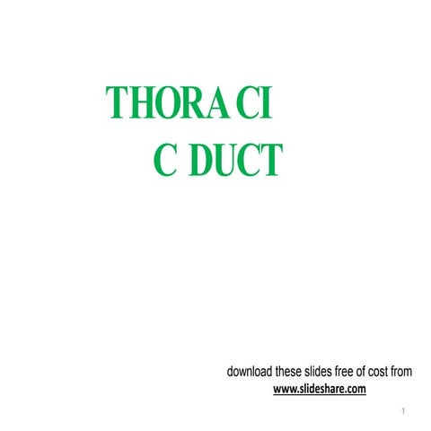 Thoracic duct | PPTX