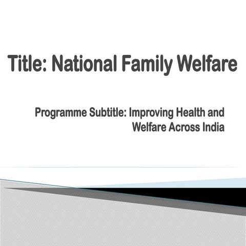 National family welfare programme Commed | PPTX
