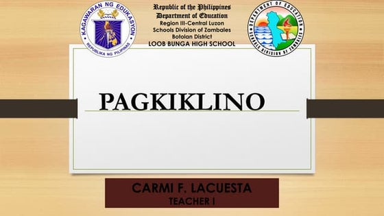 Pagkiklino. a lesson in Grade 7- second quarter | PPTX