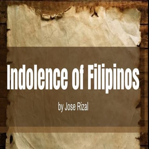 The Indolence of Filipinos | PPTX