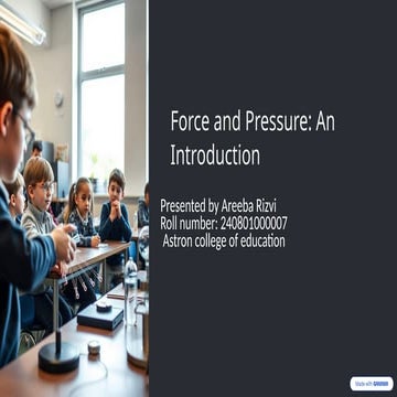Force and Pressure- primary level (for school students)) | PPTX