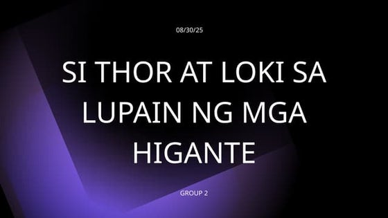 Sina Thor at Loki sa Lupain ng mga Higante | PPTX