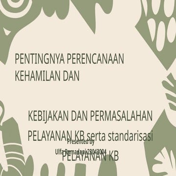 PPT. ULFA PERENCANAAN KEHAMILAN DAN PELAYANAN KB. _20250915_155104_0000 ...