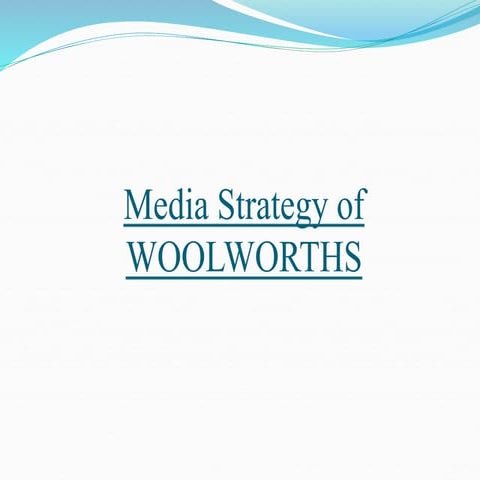 Media Strategy of WOOLWORTHS | PPT
