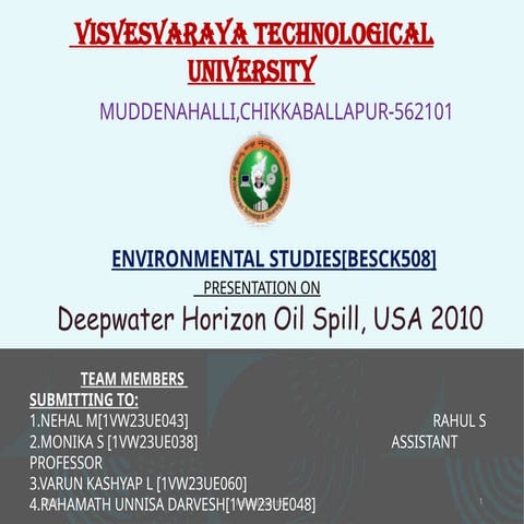 ENVIRONMENTAL STUDIES[BESCK508]---Deepwater Horizon Oil Spill, USA 2010 ...
