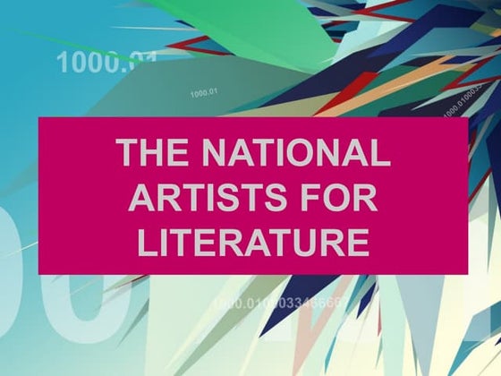 NATIONAL-ARTISTS-FOR-LITERATURE PowerPoint | PPTX | Books and Literature
