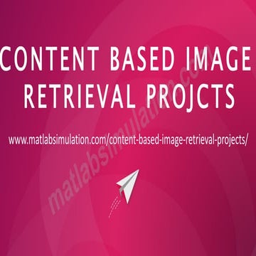 Content Based Image Retrieval Projects Research Help | PPT