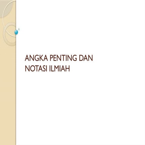 notasi ilmiah dan angka penting.ppt materi | PPTX