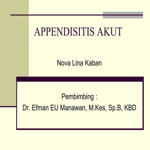 PPT Tentang Apa itu Appendisitis Akut atau Usus Buntu | PDF