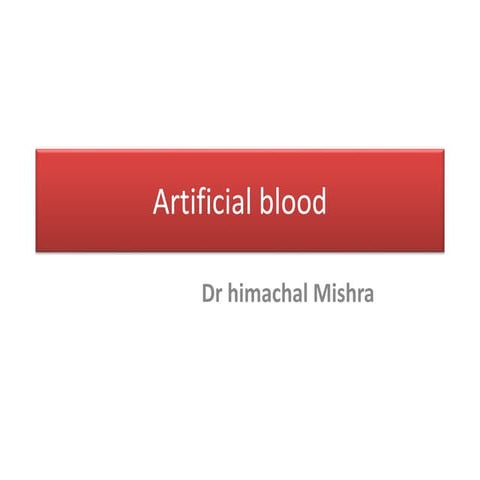 ppt - artificial blood.pptx