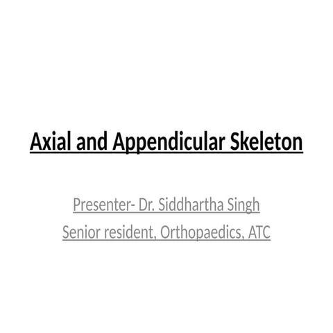Ppt- axial and appendicular skeleton, injection sites | PPT