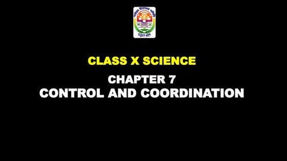 CONTROL AND COORDINATION class-10 chapter-7(bio).pptx