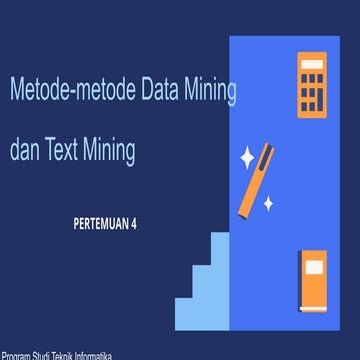PPT-Data Mining-Pertemuan 4 metode metode data mining ZZ.pptx
