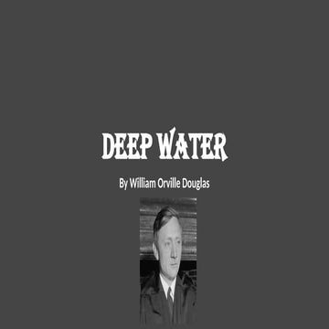 Deep water - CLASS 12 (ENGLISH) | PPTX