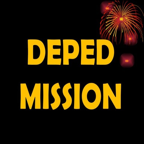 DEPED_MISSION_VISION_CORE VALUES_ppt.pptx