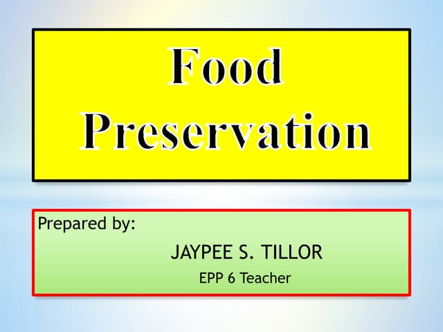 Grade 6 hele food preservation | PPTX