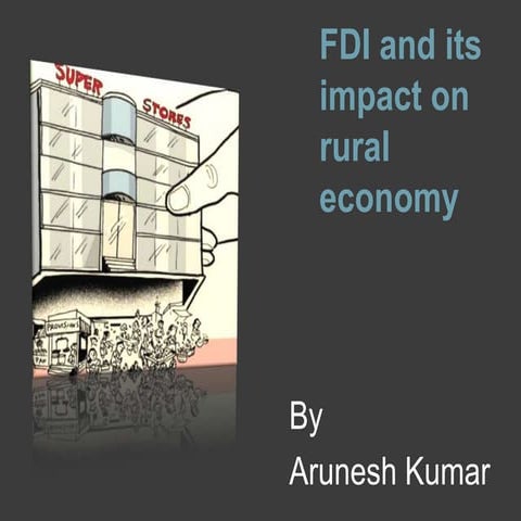 FDI Impact on Rural India | PPTX | Agriculture | Industries