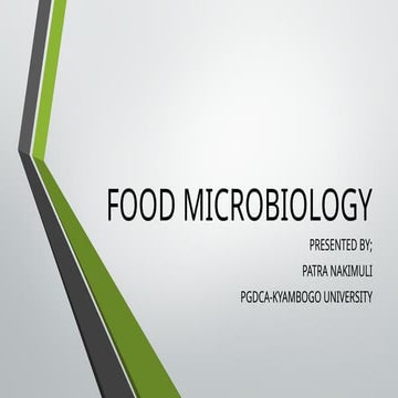 PPT - FOOD MICROBIOLOGY.pptx (Food Quality and Safety) | PPTX