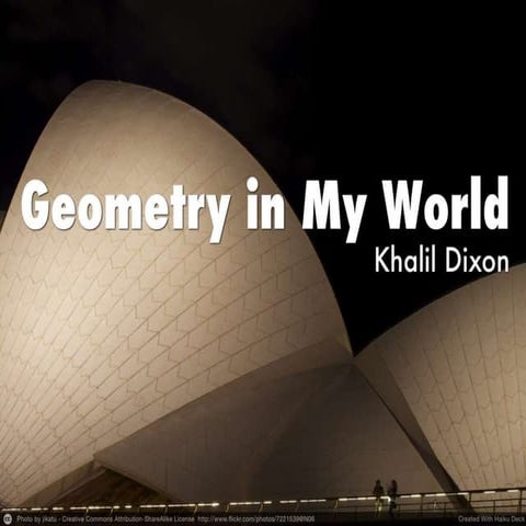 geometry in my world (khalil dixon) | PPTX