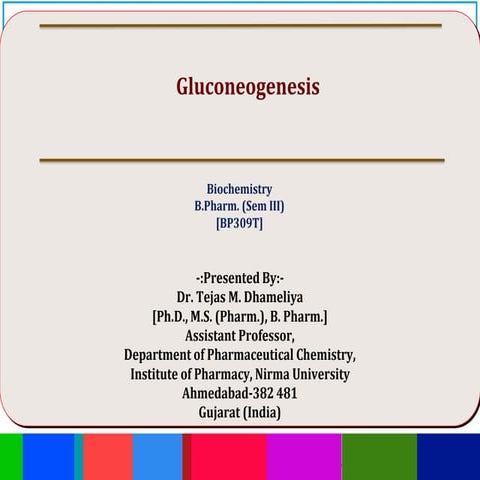 Powerpoint presentation on Gluconeogesis | PDF