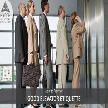 How to practice good elevator etiquette | PPT