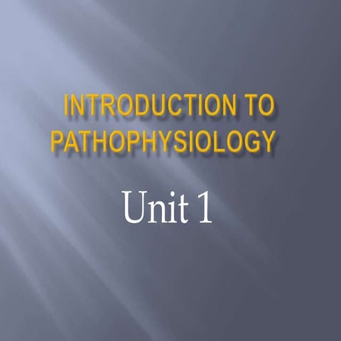 Introduction to pathophysiology | PPTX