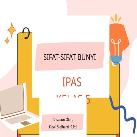 PPT-IPAS-Bunyi-dan-Sifatnya-Kls-5_DEWI SUGIHARTI.pptx