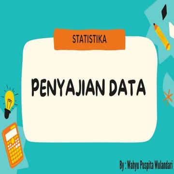 Powerpoint materi statistika dengan sub bab penyajian data untuk kelas 7 | PDF