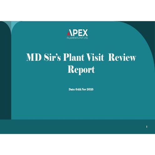 PPT-MD Sir's Plant Visit 04th Nov 2025 (1).pdf