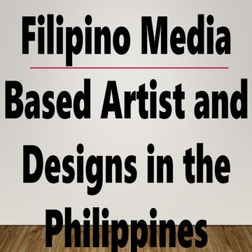 PPT-media-based-arts-and-design-in-the-Philippines.pptx