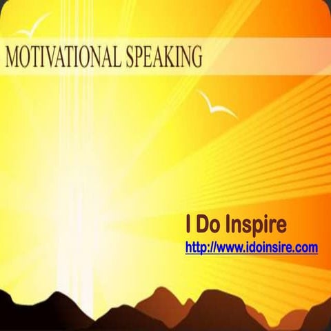 Ppt motivational speaking | PPTX