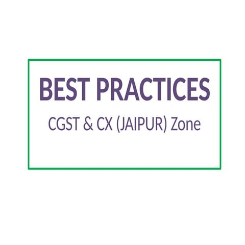 ppt-on-best-practices-adopted-by-the-cgst-zone-jaipur-final.pptx