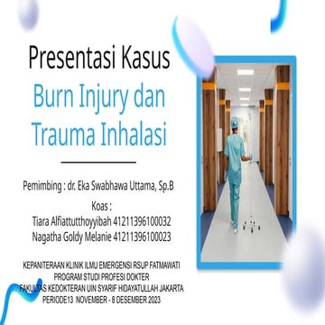 Presentasj Kasus-Luka Bakar dan Trauma Inhalasi | PPTX