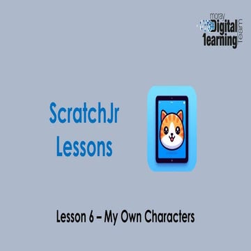ppt-scratchjr-lesson-6-my-own-characters.pptx