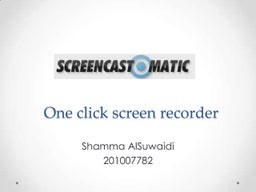 "Screencasting for Educators and Students" | PPT