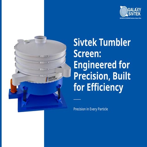 Revolutionising Fine Material Separation with Sivtek Tumbler Screen | PPT