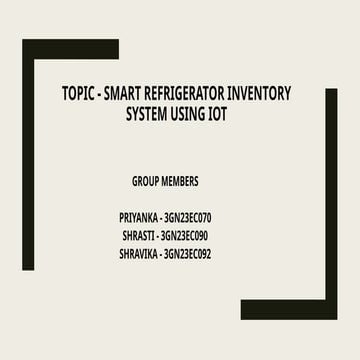 Smart Refrigerator Inventory System Using IoT for Food Quality ...