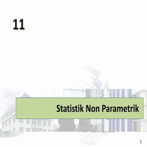 ppt-statistik-dan-data-analisis-pertemuan-ke-11-statistik-non ...