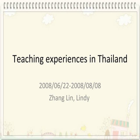 Ppt teaching experiences in thailand | PPT