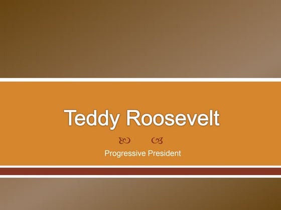 Theodore Roosevelt | PPTX