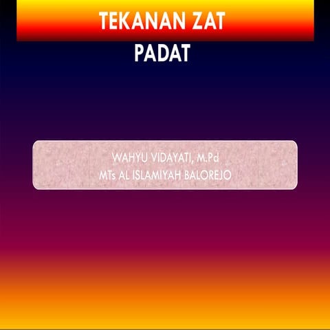 PPT-TEKANAN-ZAT-PADAT KELAS VIII MTs.pptx