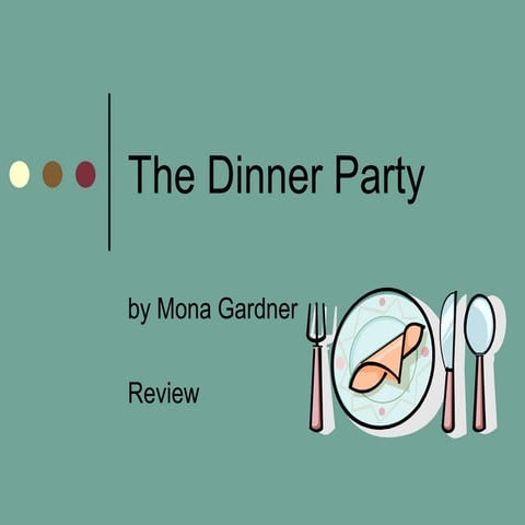 THE DINNER PARTY | PPT