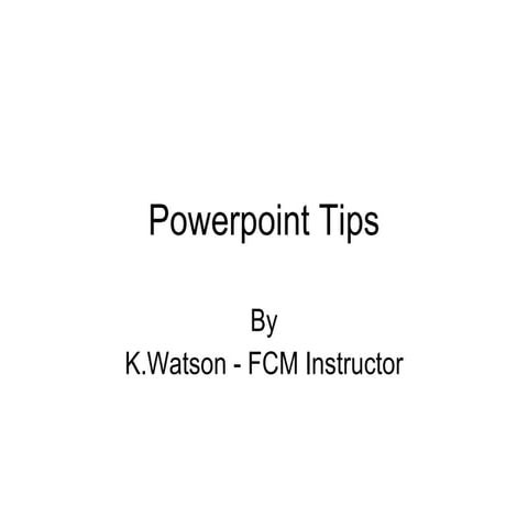 Powerpoint Tips | PPT