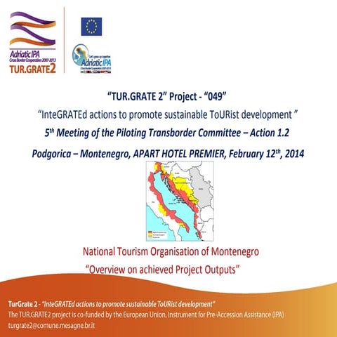 Ppt tur grate2-5th ptc-meeting_podgorica_bf8 | PPT