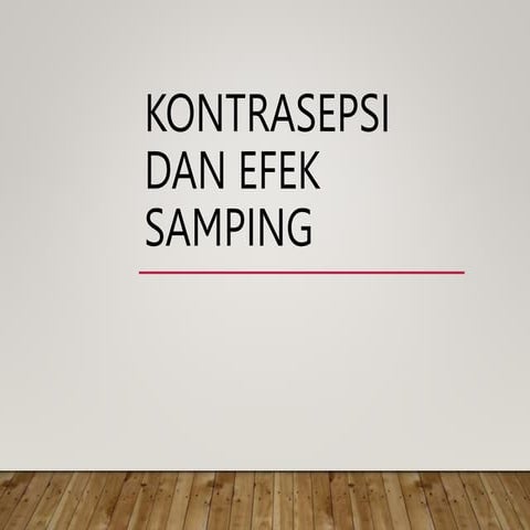 PPT KONTRASEPSI KB HORMONAL DAN NON HORMONAL | PPTX