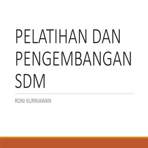 PPT-UEU-Pelatihan-Pengembangan-SDM-Pertemuan-2 (1).ppt