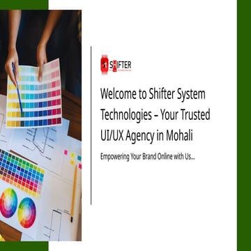 Top UI/UX Agency in Mohali- Best User Experience Design | PPTX